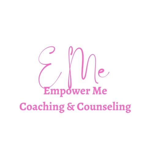 Services – Empower Me Coaching and Counseling